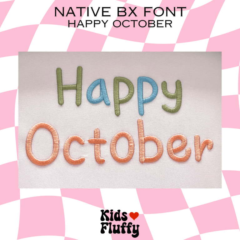 Happy October Native BX Font - Kidsfluffy Embroidery Pattern