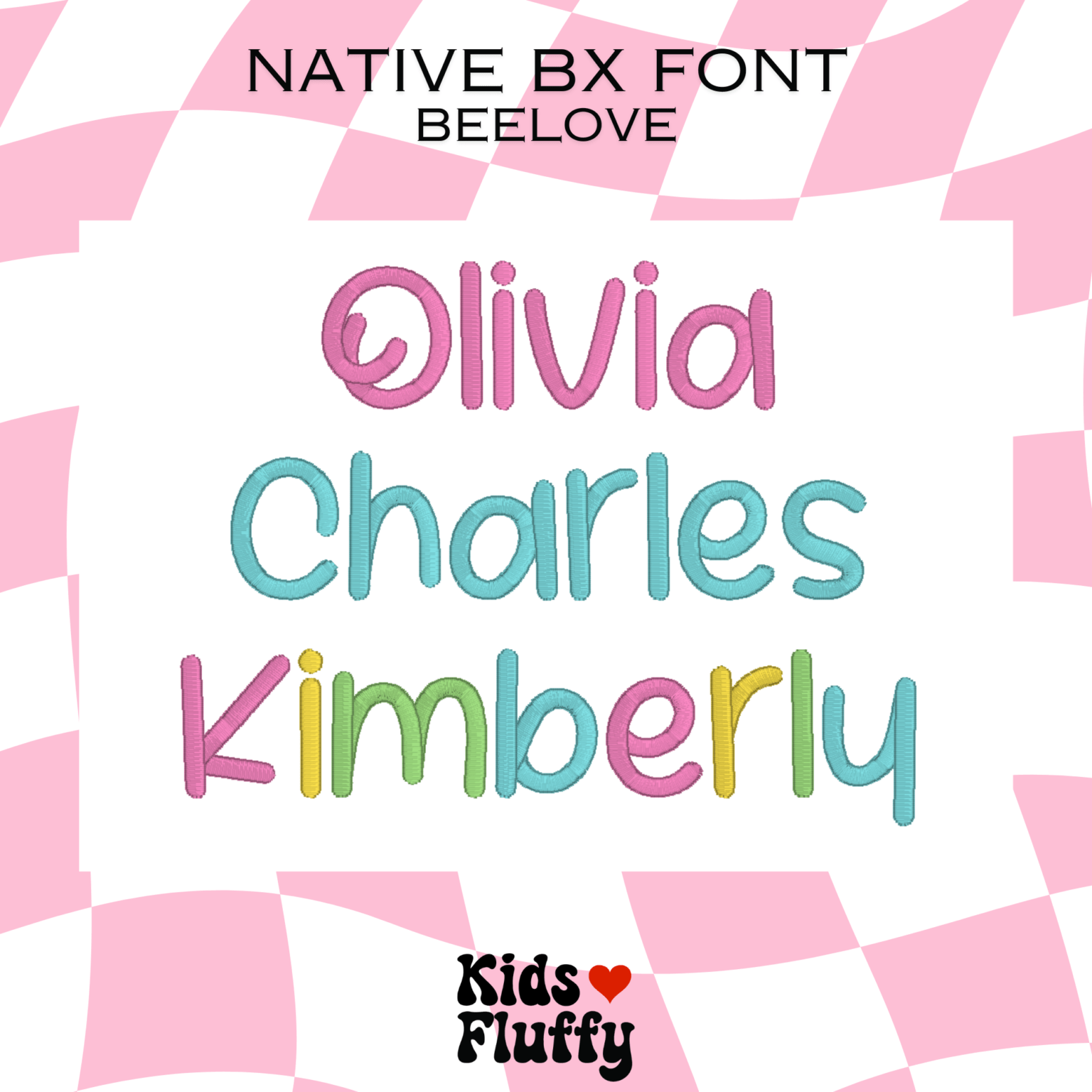 BeeLove Native BX Font - Kidsfluffy Embroidery Pattern