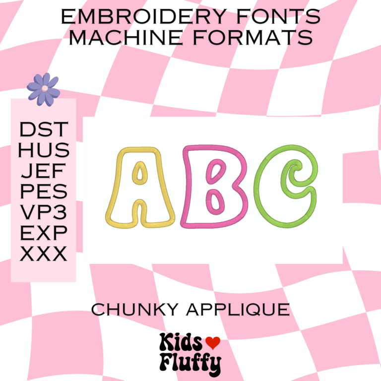 Chunky Applique Font Machine Format - Kidsfluffy Embroidery Pattern