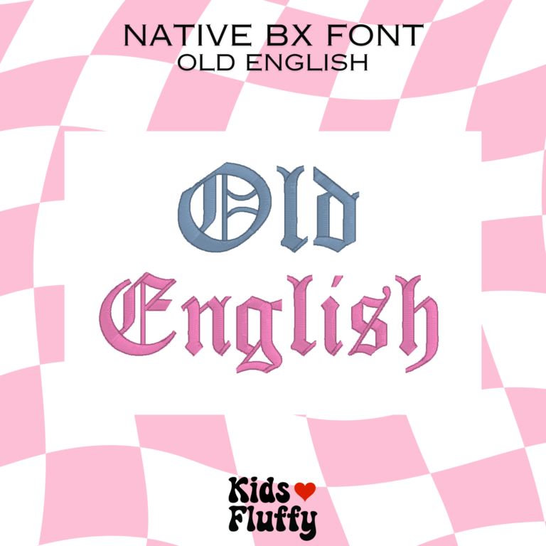 Old English Native BX Font - Kidsfluffy Embroidery Pattern
