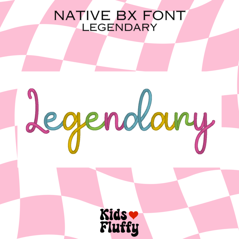 Legendary Native BX Font - Kidsfluffy Embroidery Pattern