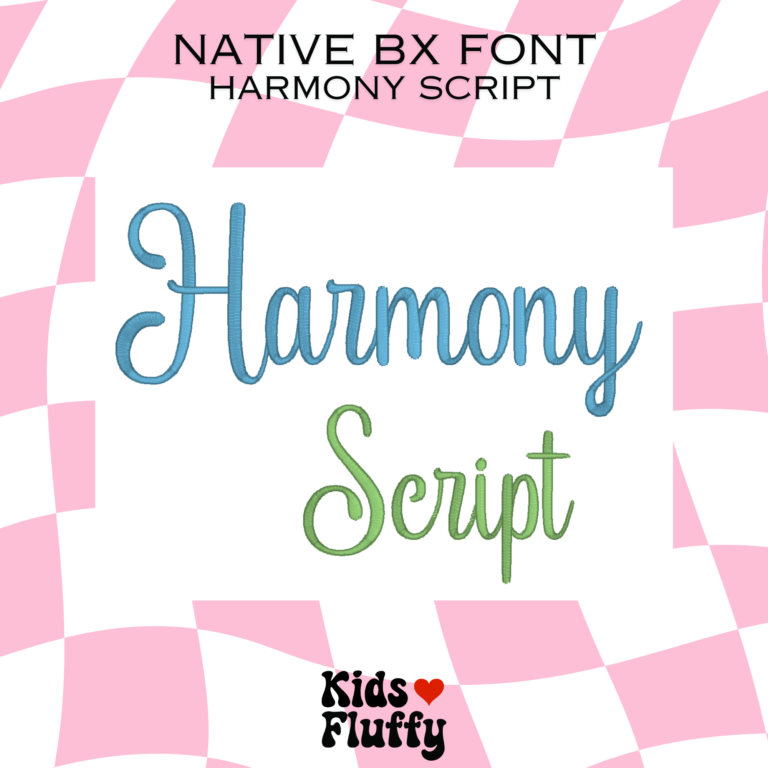 Harmony Script Native BX Font - Kidsfluffy Embroidery Pattern