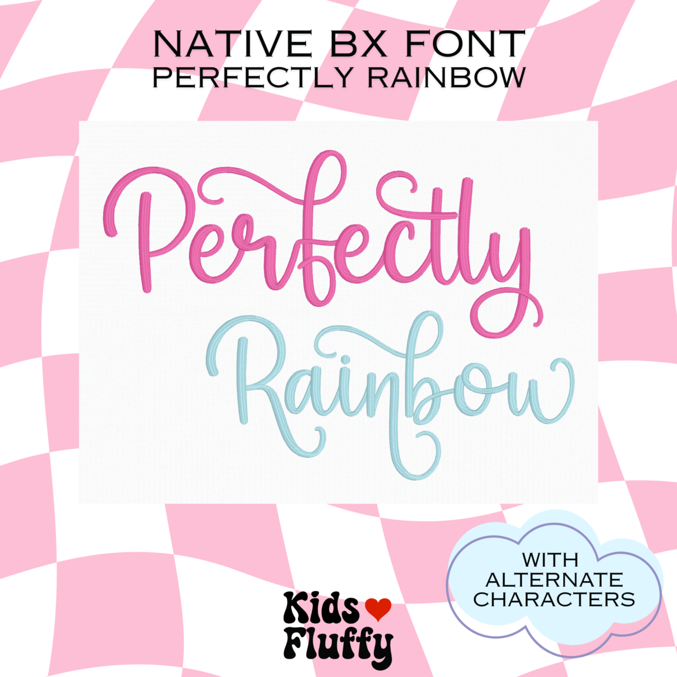Perfectly Rainbow Native BX Font with alternate characters - Kidsfluffy ...