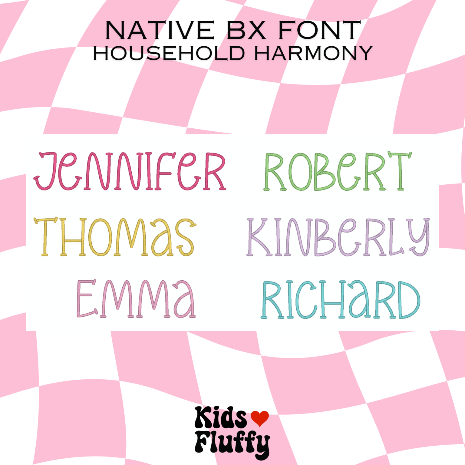Household Harmony Native BX Font - Kidsfluffy Embroidery Pattern