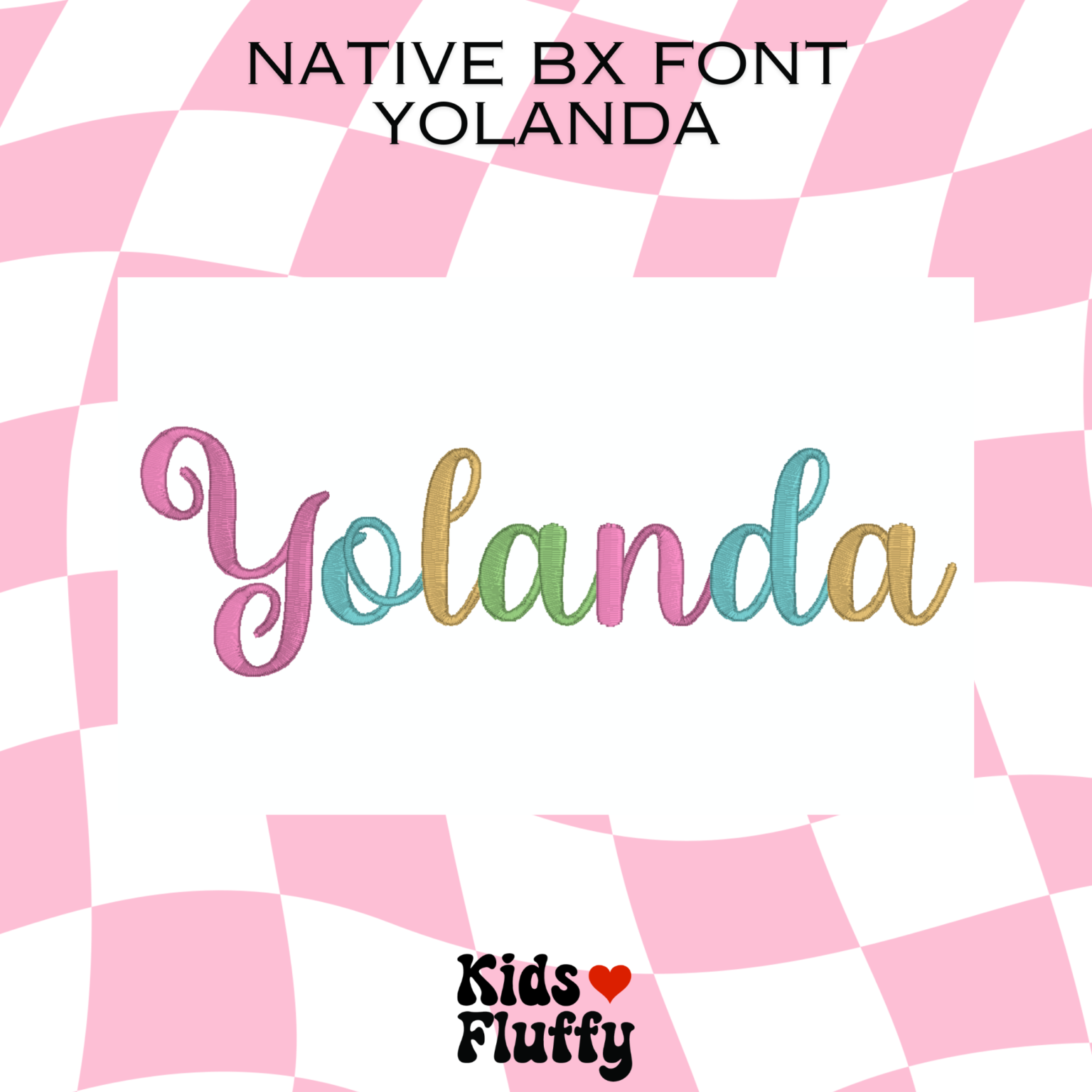 Yolanda Native BX Font - Kidsfluffy Embroidery Pattern